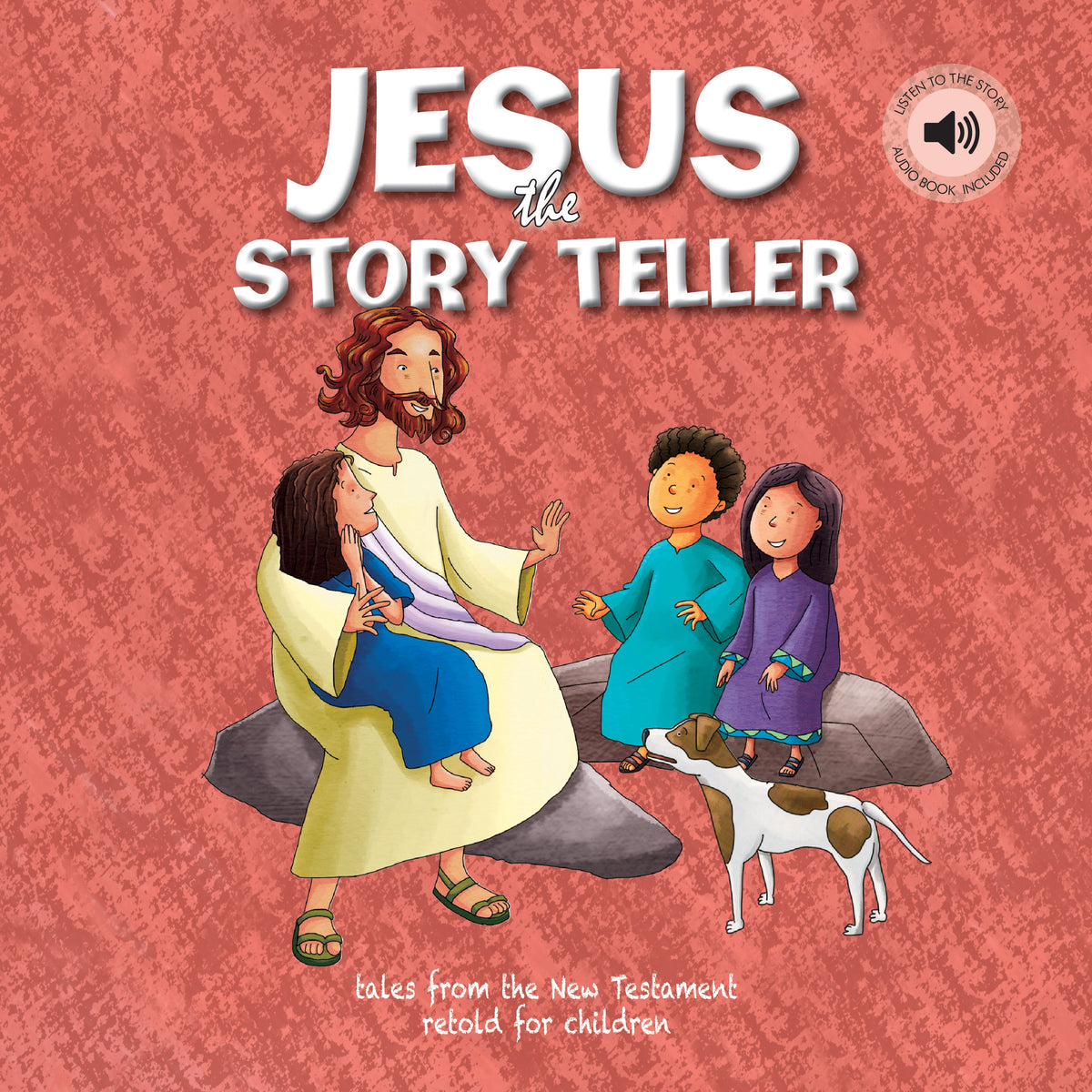 Jesus the Story Teller - Tales from the New Testament for Children ...